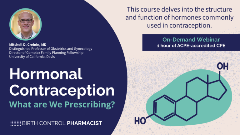 Hormonal Contraception: What are we prescribing? – Birth Control Pharmacist